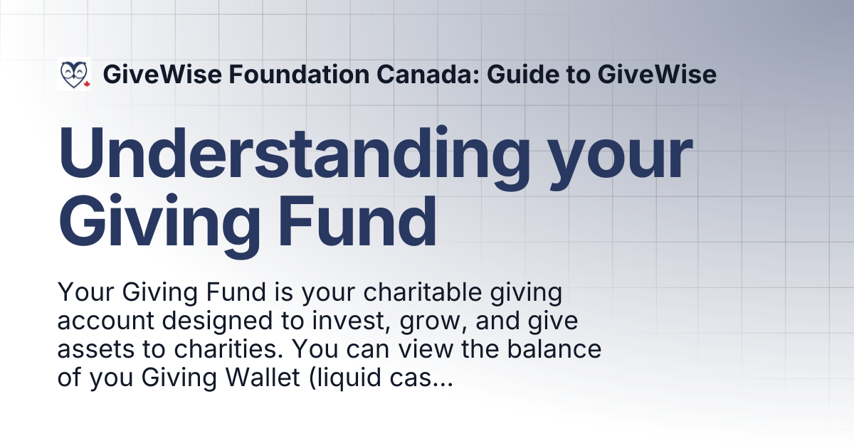 Understanding your Giving Fund | GiveWise Foundation Canada: Guide to ...